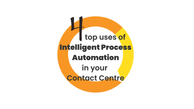 Top 4 uses of IPA in your Contact Centre - Customer Science
