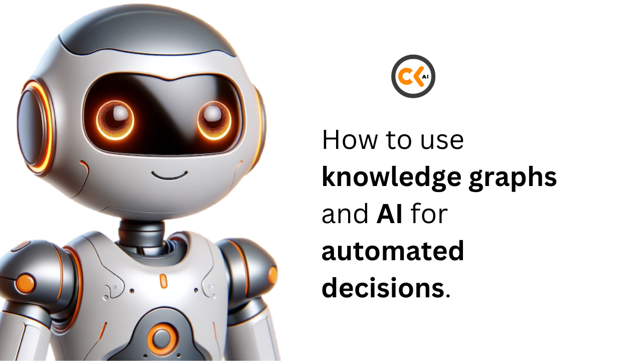 AI Decision Intelligence - Using Knowledge Graphs & AI for Decisions